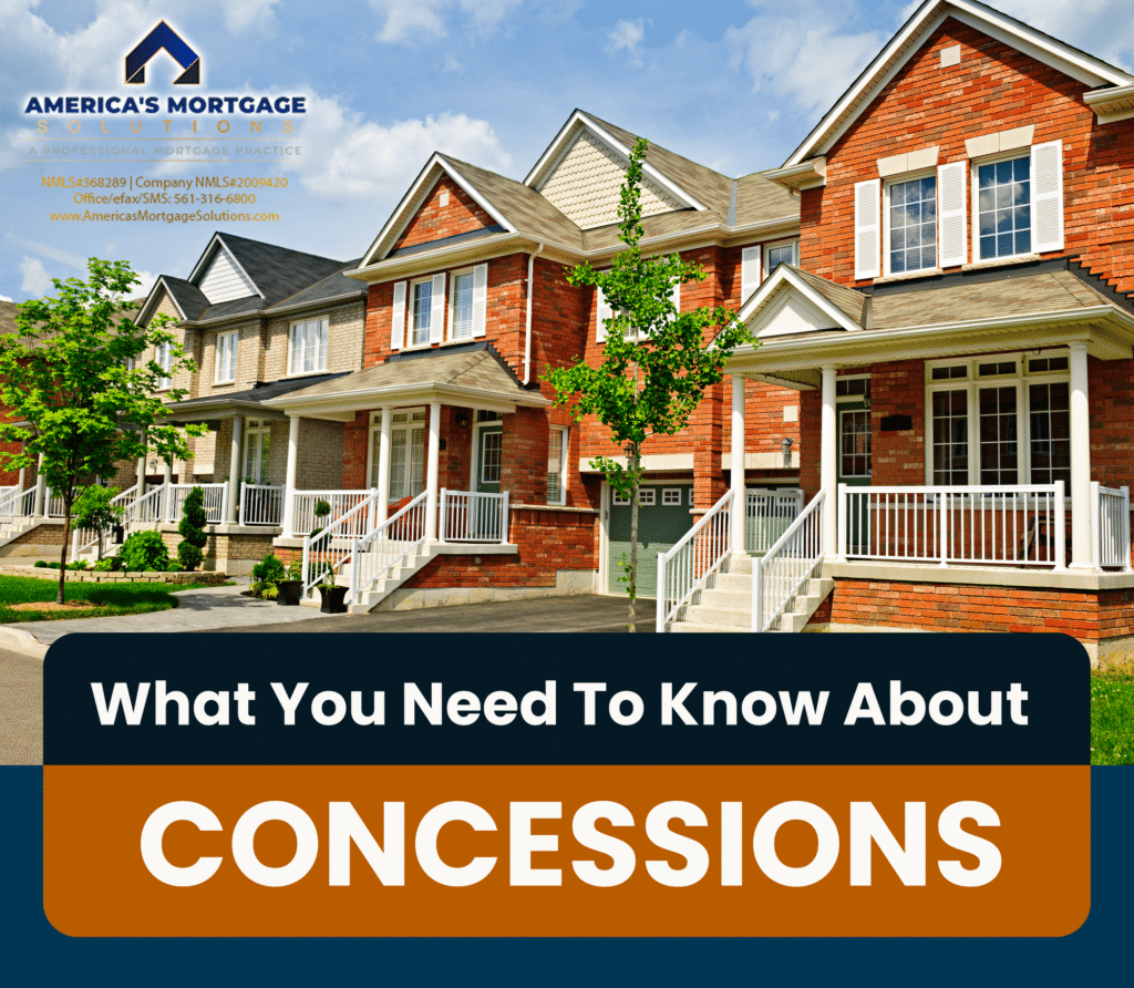 What You Need To Know About Concessions - America's Mortgage Solutions